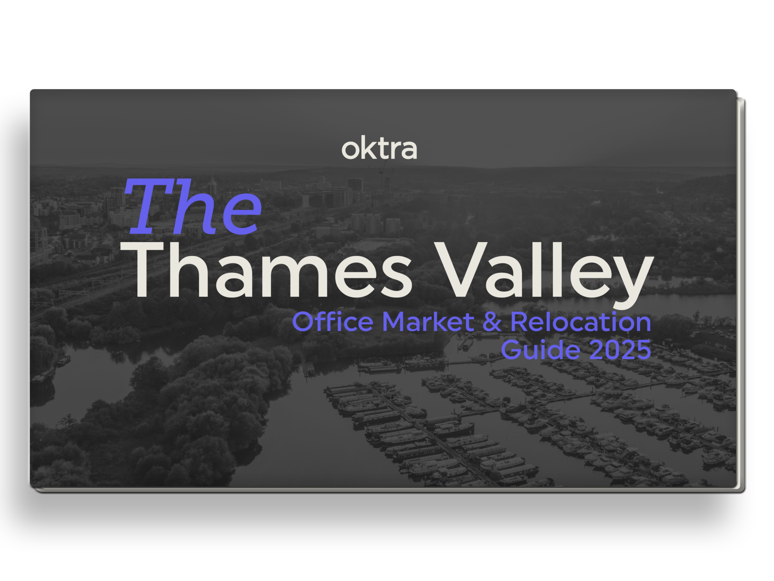 The Thames Valley Office Market & Relocation Guide 2026